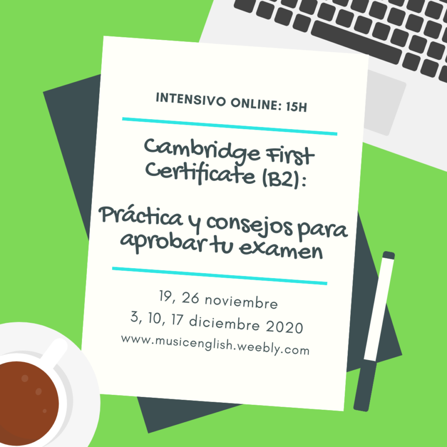 CAMBRIDGE FIRST CERTIFICATE (B2): PRÁCTICA Y CONSEJOS PARA APROBAR TU ...